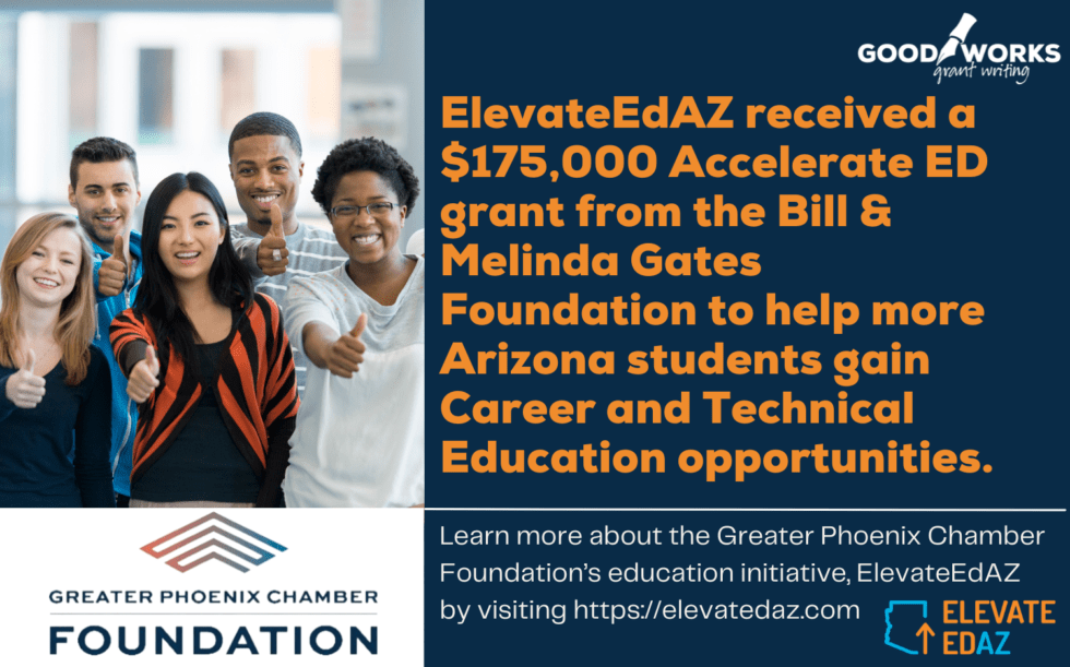 Greater Phoenix Chamber Foundation’s ElevatedEdAZ - Good Works Grants